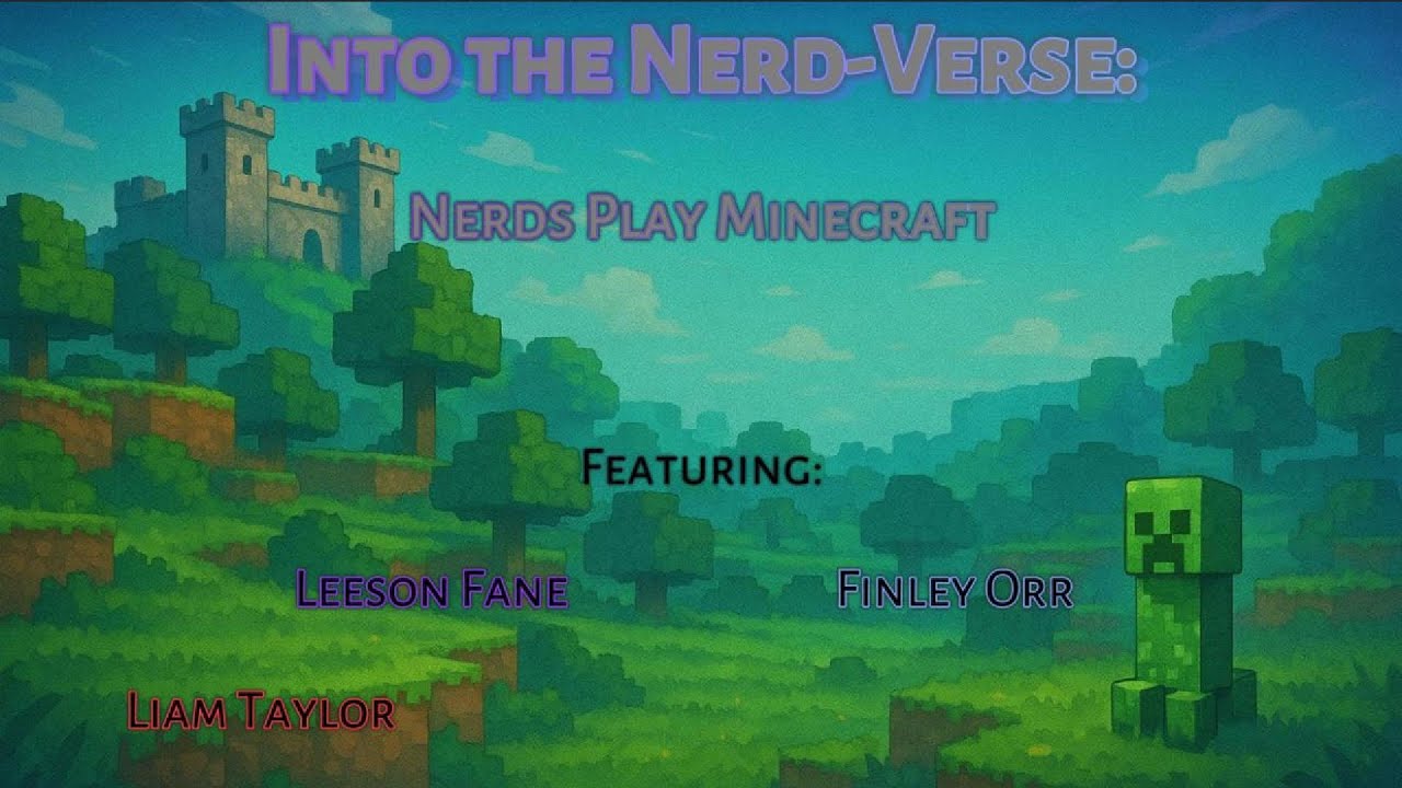 Nerd-Verse Studios┃Nerds Play Minecraft E01 - A New Beginning! - YouTube