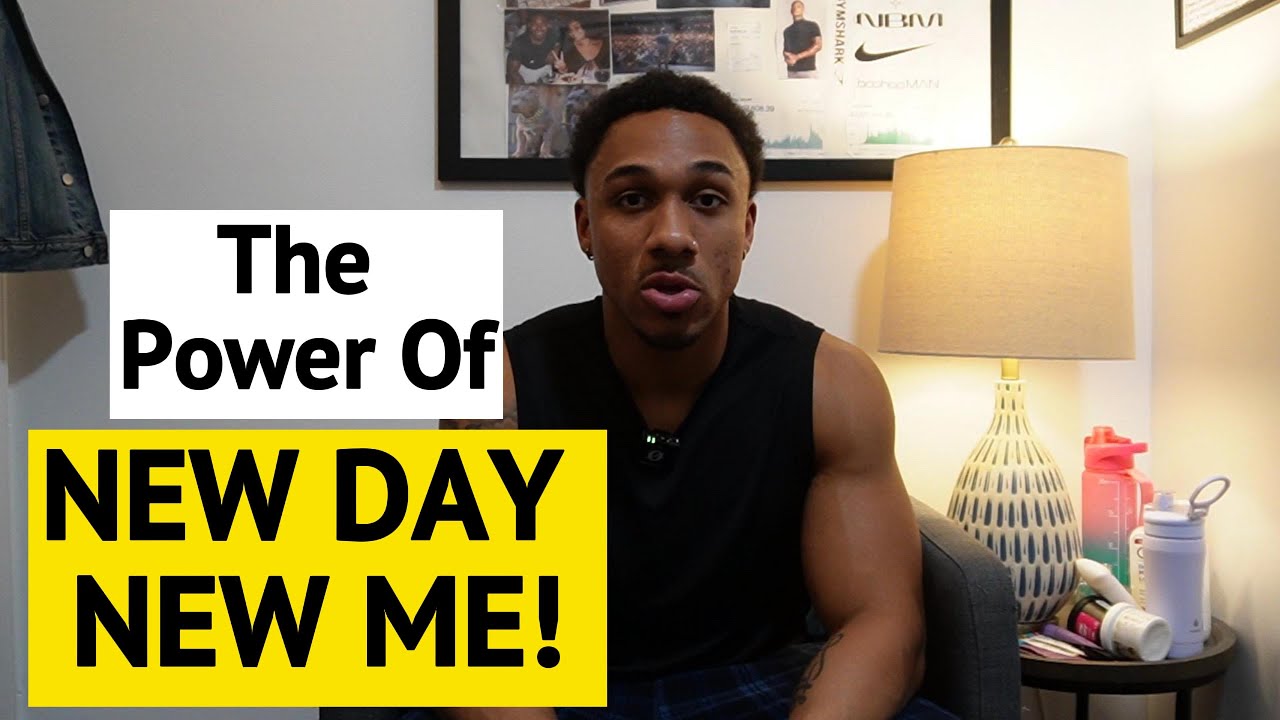 The Power Of NEW DAY NEW ME! - YouTube