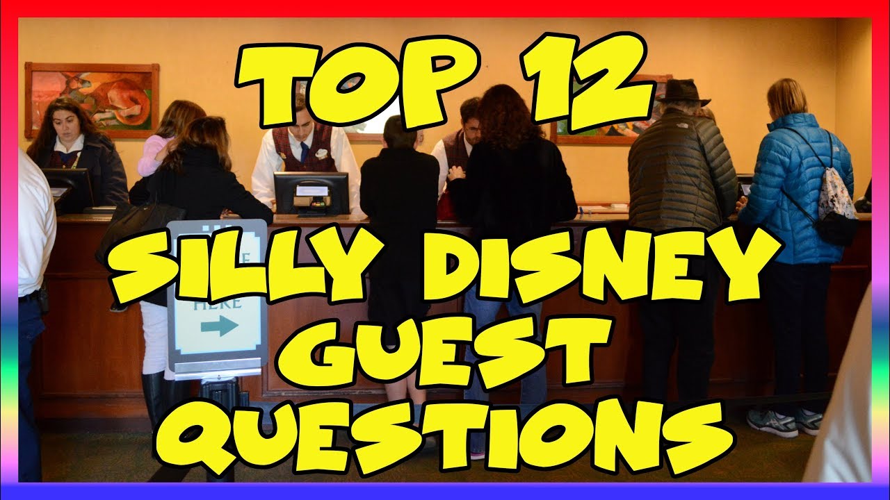 Top 12 Silly Disney Guest Questions (#5 is Crazy) - Ep 111 Confessions ...