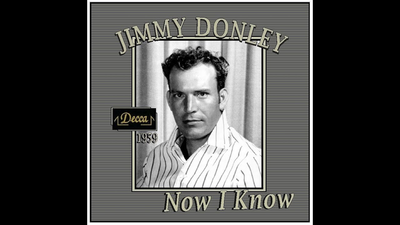 Jimmy Donley - Now I Know (1959) - YouTube