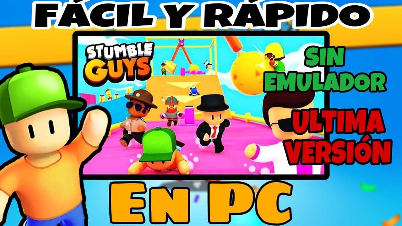 COMO DESCARGAR STUMBLE GUYS PARA PC SIN EMULADOR GRATIS JUGAR ULTIMA ... COMO DESCARGAR STUMBLE GUYS PARA PC SIN EMULADOR GRATIS JUGAR ULTIMA ...