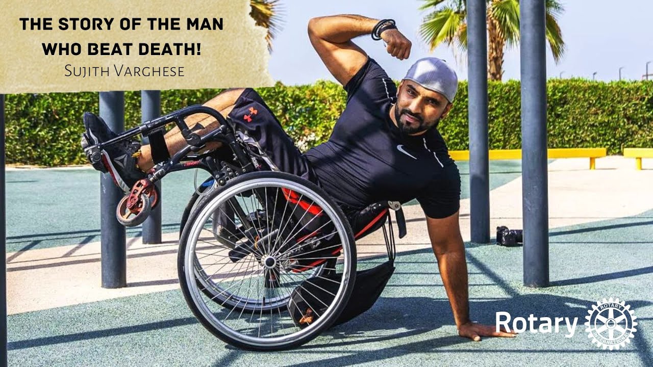 The Story of the Man who Beat Death - Sujith Varghese - Rotary in ...