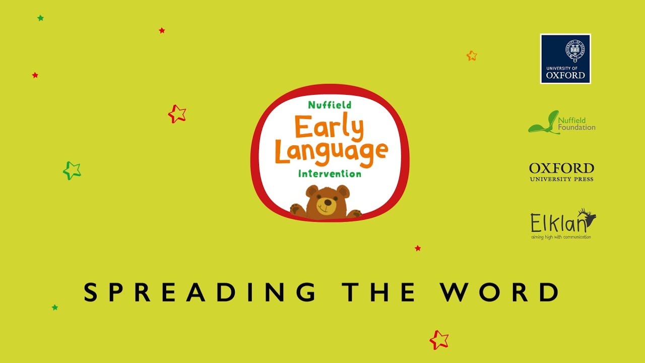 Nuffield Early Language Intervention: Spreading the Word - YouTube