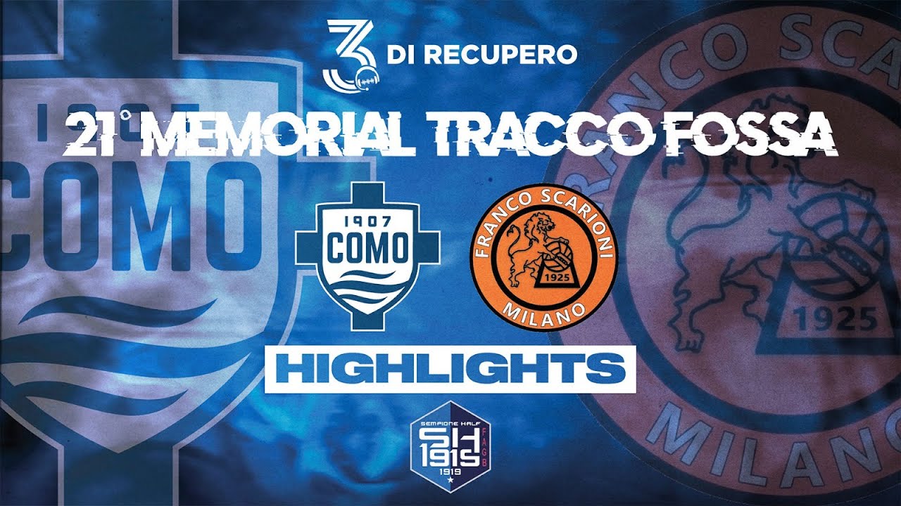 HIGHLIGHTS | MEMORIAL TRACCO FOSSA - SEMIFINALE | COMO - FRANCO ...
