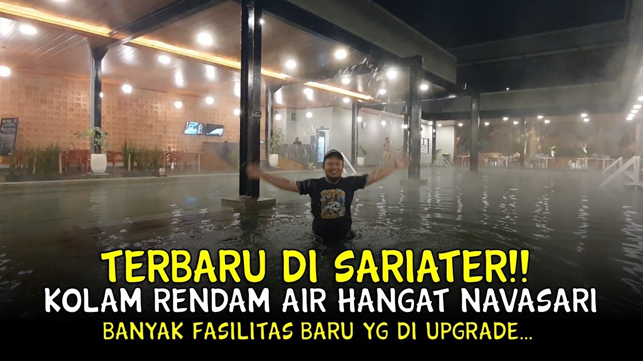 TERBARU DI SARIATER ‼️ REVIEW KOLAM RENDAM AIR HANGAT NAVASARI - YouTube