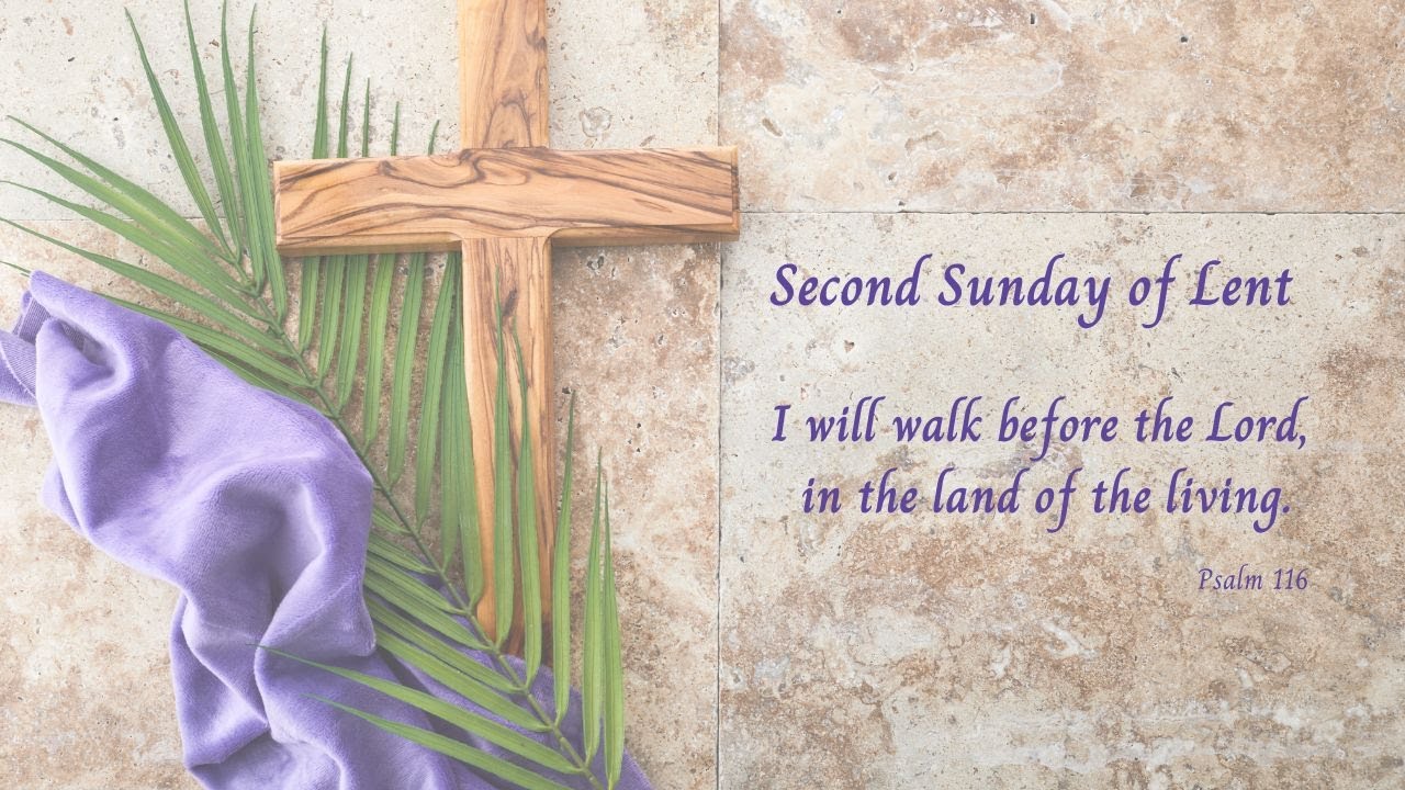 Second Sunday in Lent - YouTube