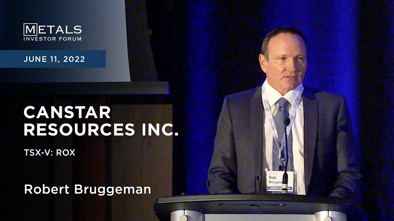 Robert Bruggeman of Canstar Resources Inc. presents at the Metals ...