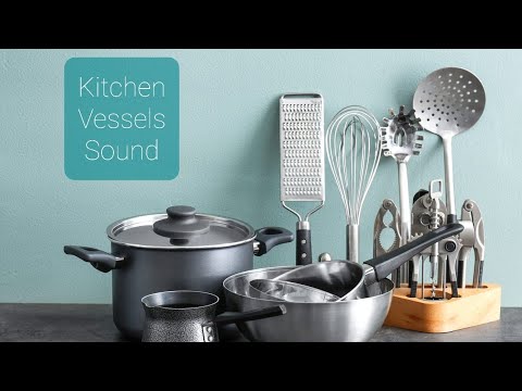kitchen vessels sounds #sounds #kitchensounds - YouTube