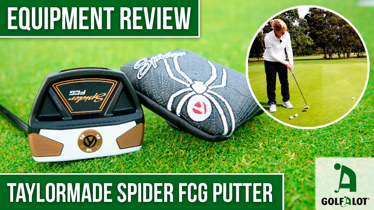 The BEST of BOTH worlds?? | Golfalot TaylorMade Spider FCG Putter ...