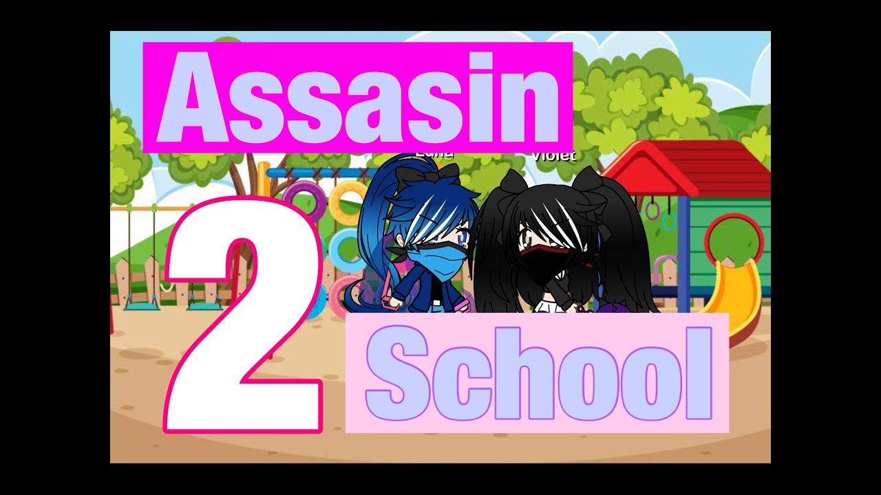 Assasin School /part2/GLM/ - YouTube