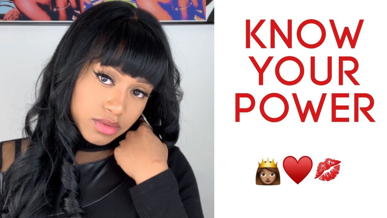 KNOW YOUR POWER! - YouTube