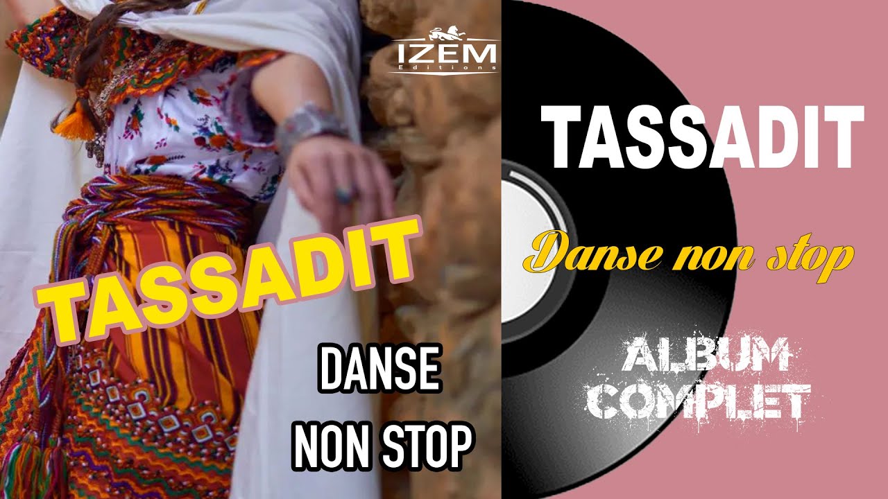 Tassadit - Danse non stop (Album Complet) - YouTube