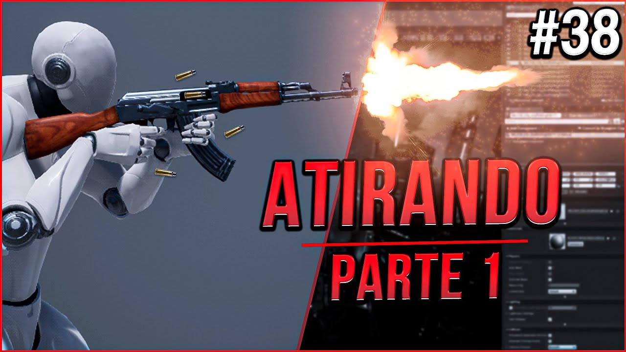 Projeto GTA #38 - ATIRANDO - Parte 1/2 - Tutorial UE4 - YouTube