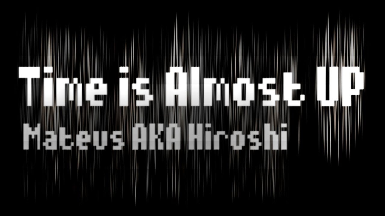 Time Is Almost UP - (Original) - YouTube