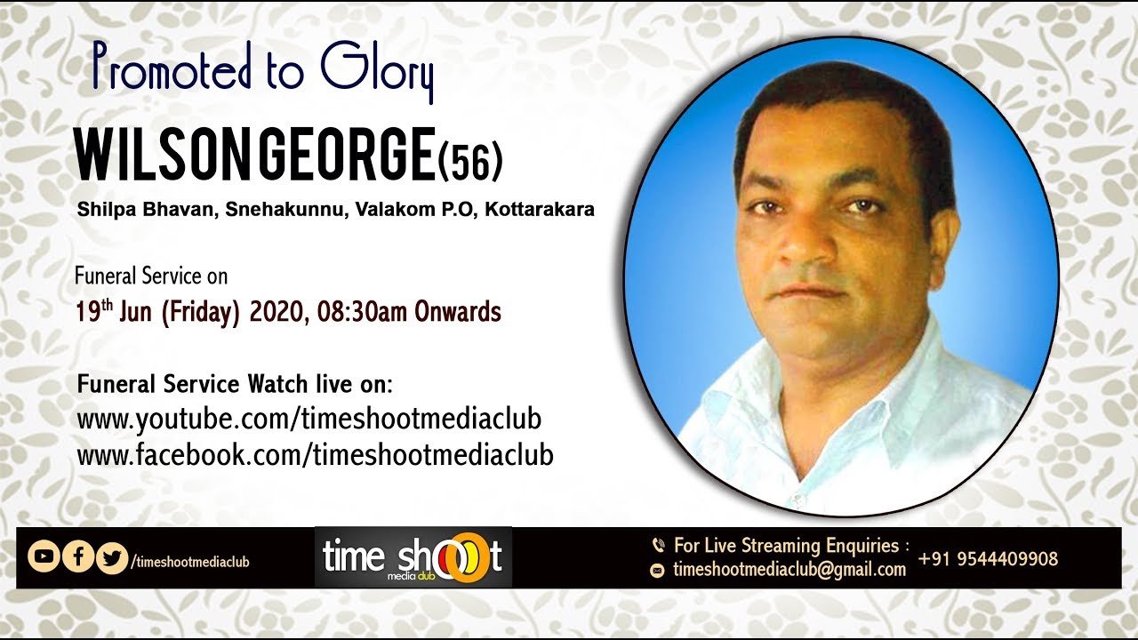 Wilson George-56, Shilpa Bhavan, Valakom P.O, Kollam - YouTube