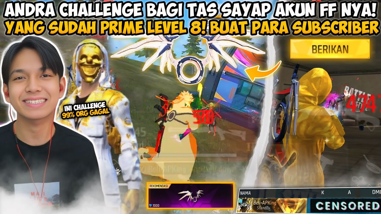 ANDRA CHALLENGE BAGI TAS SAYAP AKUN FF NYA YANG SUDAH PRIME LEVEL 8 ...