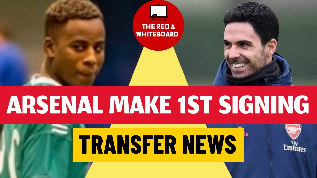 ARSENAL TRANSFER NEWS, FIRST SIGNING DONE | RED & WHITEBOARD - YouTube