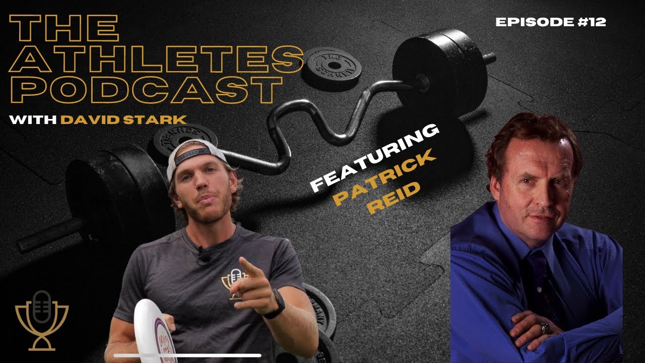 Canadian Sport Icon Pat Reid - Episode #12 - The Athletes Podcast - YouTube