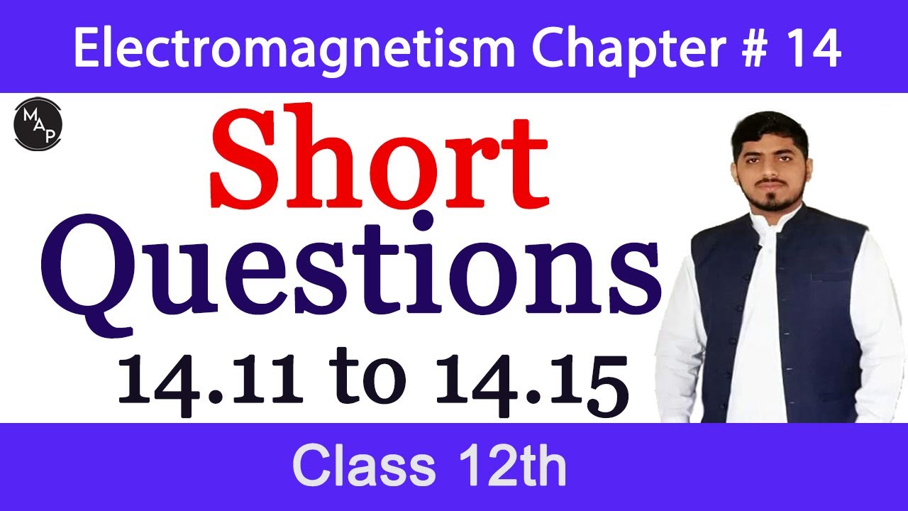 short questions of physics class 12 chapter 14 (14.11 to 14.15 ...