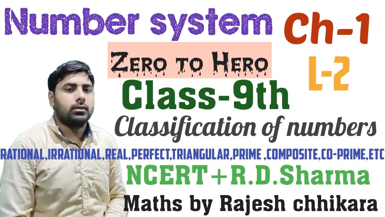 Number system||class-9th||ch-1||L-2||Classification of numbers||By ...
