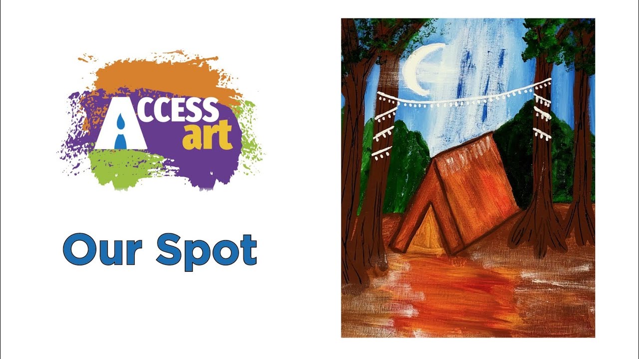 Access Art: Our Spot | Community Programming - YouTube