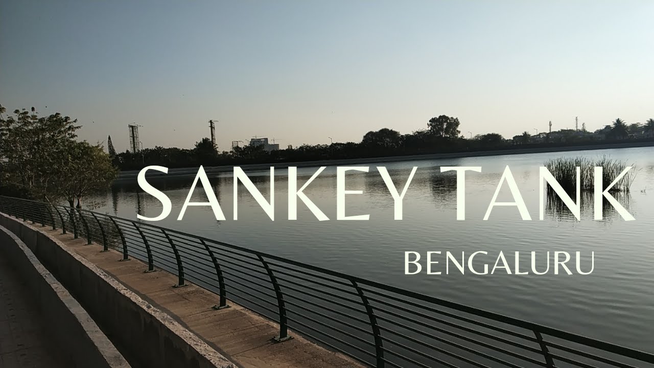 Sankey Tank, Bangalore - YouTube