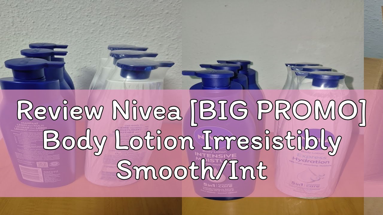 Review Nivea [BIG PROMO] Body Lotion Irresistibly Smooth/Intensive ...