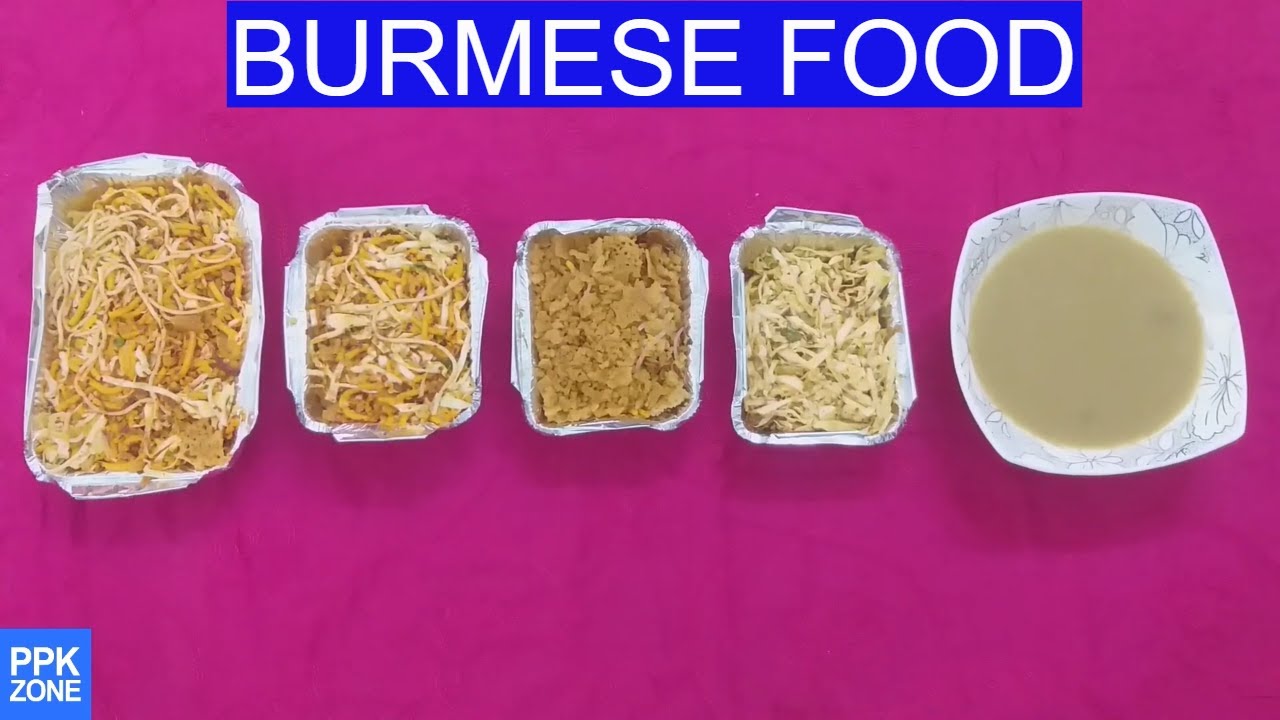 Burmese Food | Food of Burma | Atho | Mohinga | Banga | Plantain Stem ...