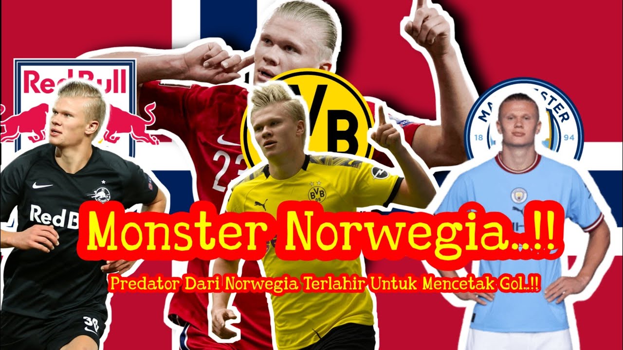 Terlahir Untuk Mencetak Gol..!! Seberapa Buas Erling Halland..?? Dari ...