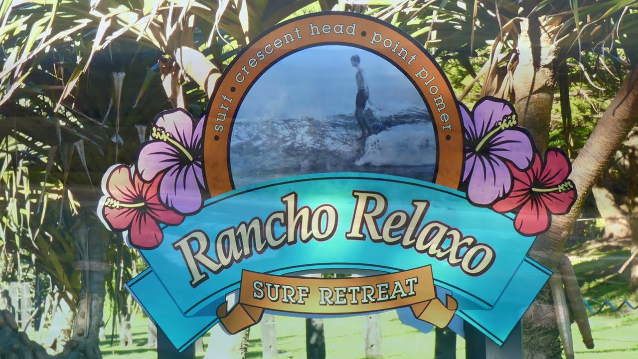 Crescent Head - Rancho Relaxo Surf Retreat - YouTube