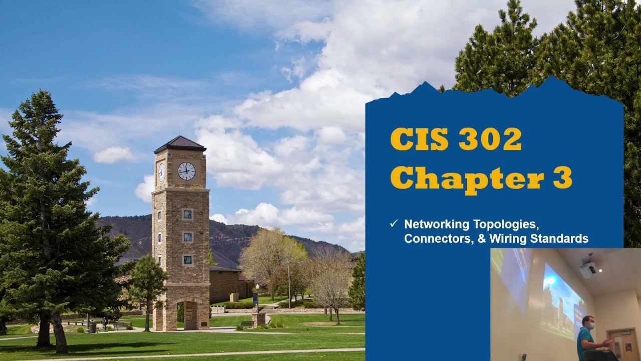 Chapter 3: Networking Topologies, Connectors, & Wiring Standards - CIS 302 - YouTube