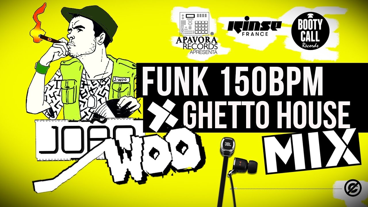 FUNK150BPM x GHETTO HOUSE - MIX (40min) - YouTube