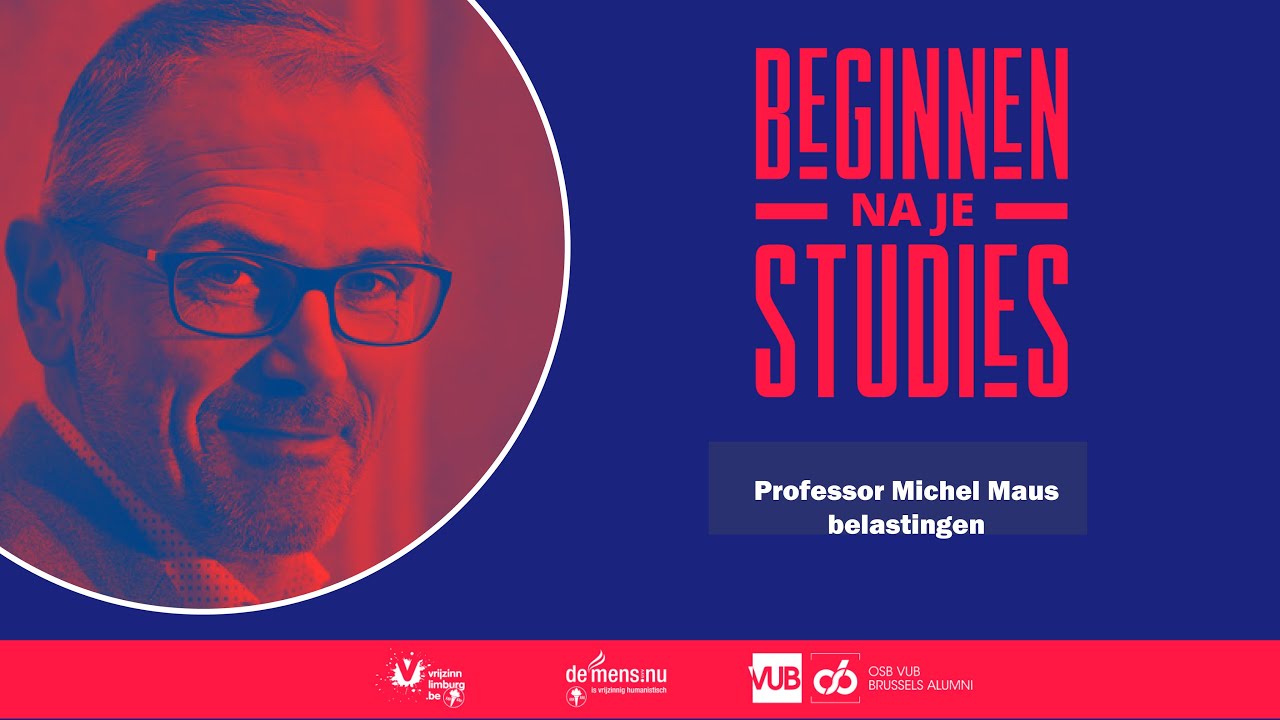 Beginnen na je studies, belastingen met Michel Maus - YouTube