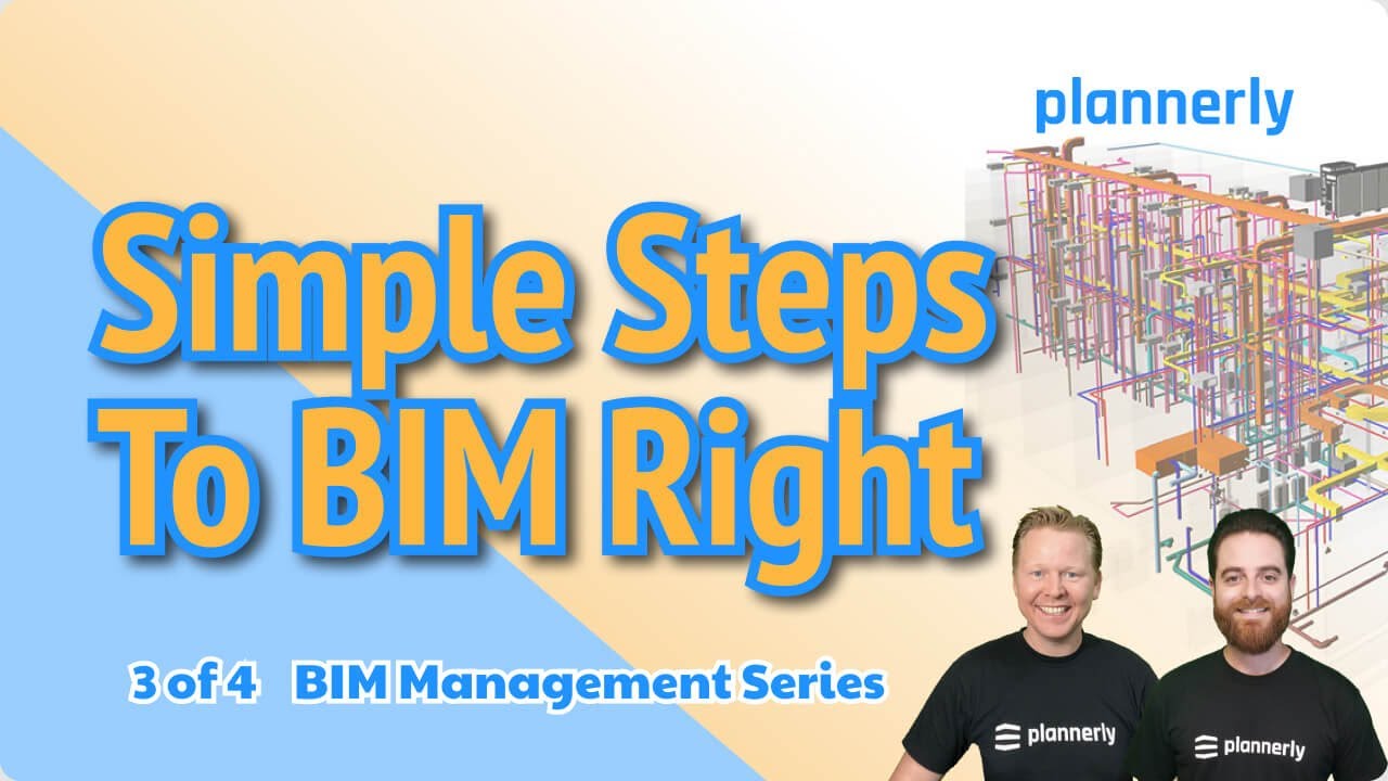 Simple Steps To BIM Right (follow this workflow to simplify BIM ...