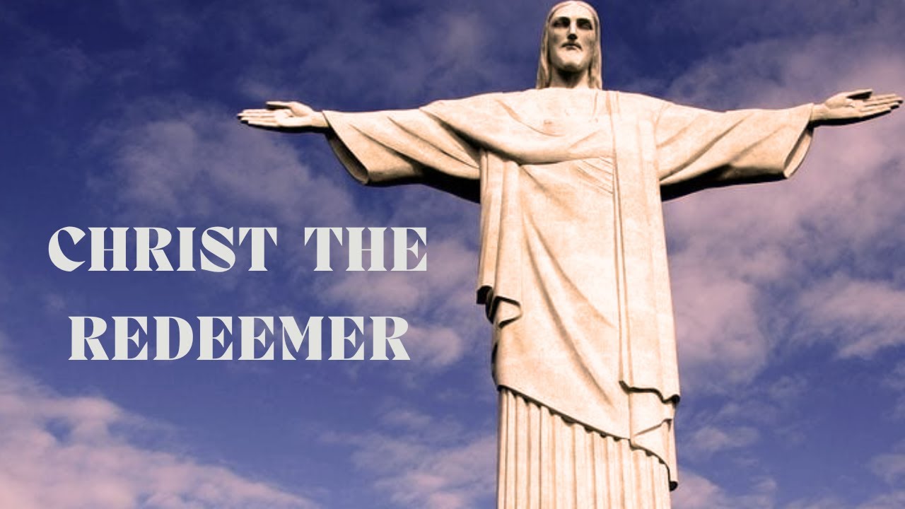 Christ the Redeemer Statue: Unveiling the Symbol of Faith and Unity ...