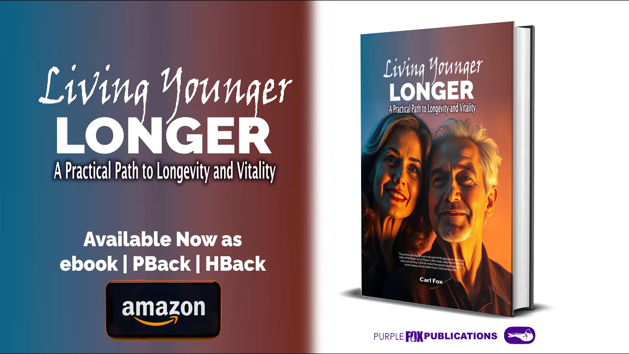 Living Younger, Longer: A Practical Path to Longevity and Vitality ...
