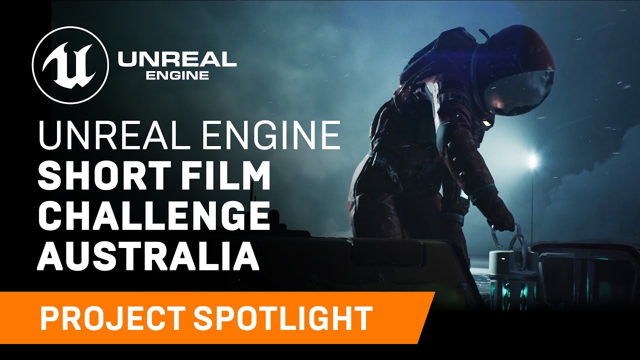 Short Film Challenge Australia | Spotlight | Unreal Engine - YouTube