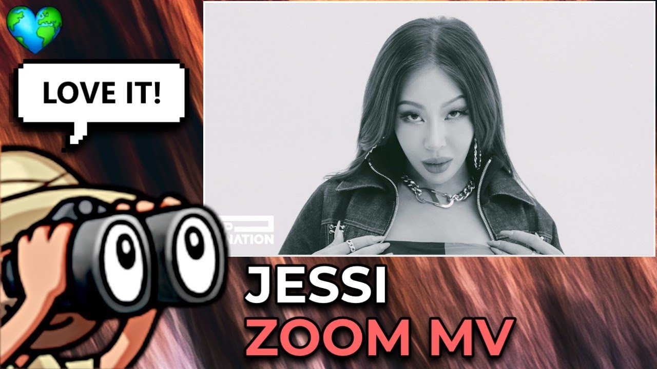 REACTION | Jessi - 'ZOOM' MV - YouTube