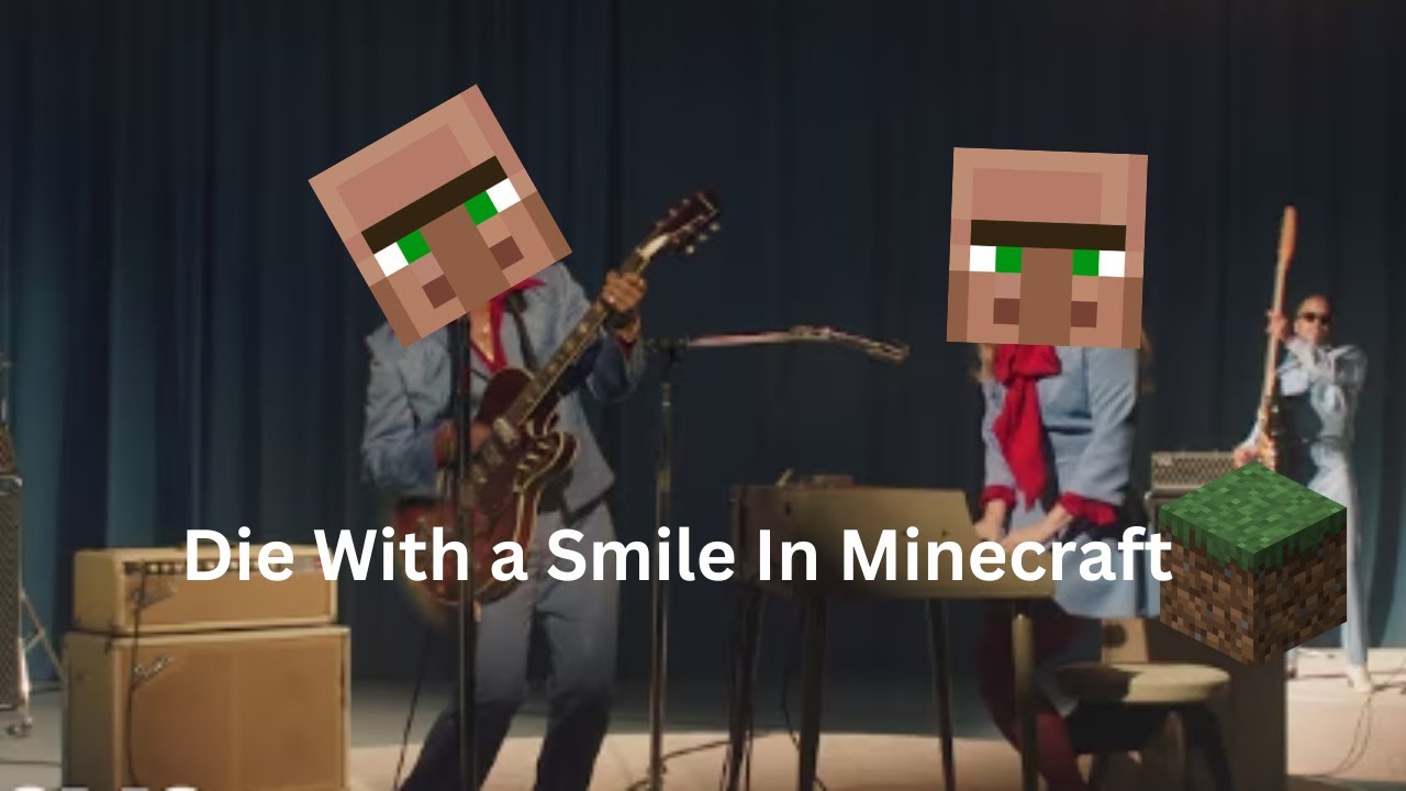 Die with a Smile Minecraft Parody Villager Cover - YouTube
