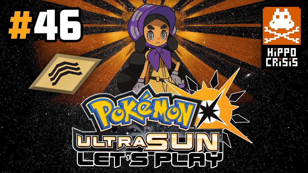 PART 46 - Poni Grand Trial and Gladion Battle (Groundium Z) - Let's ...