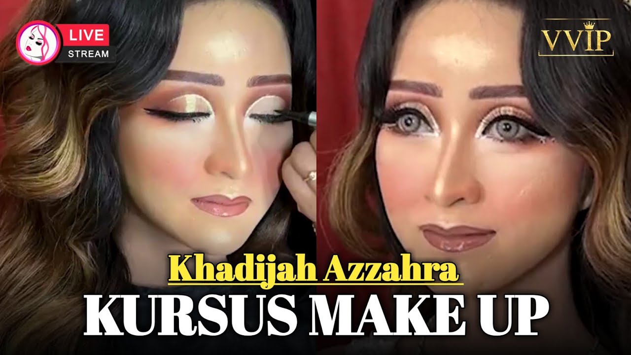 CLASS PRIVATE MAKE UP UNTUK PEMULA BERSAMA KHADIJAH AZZAHRA MAKEUP ...