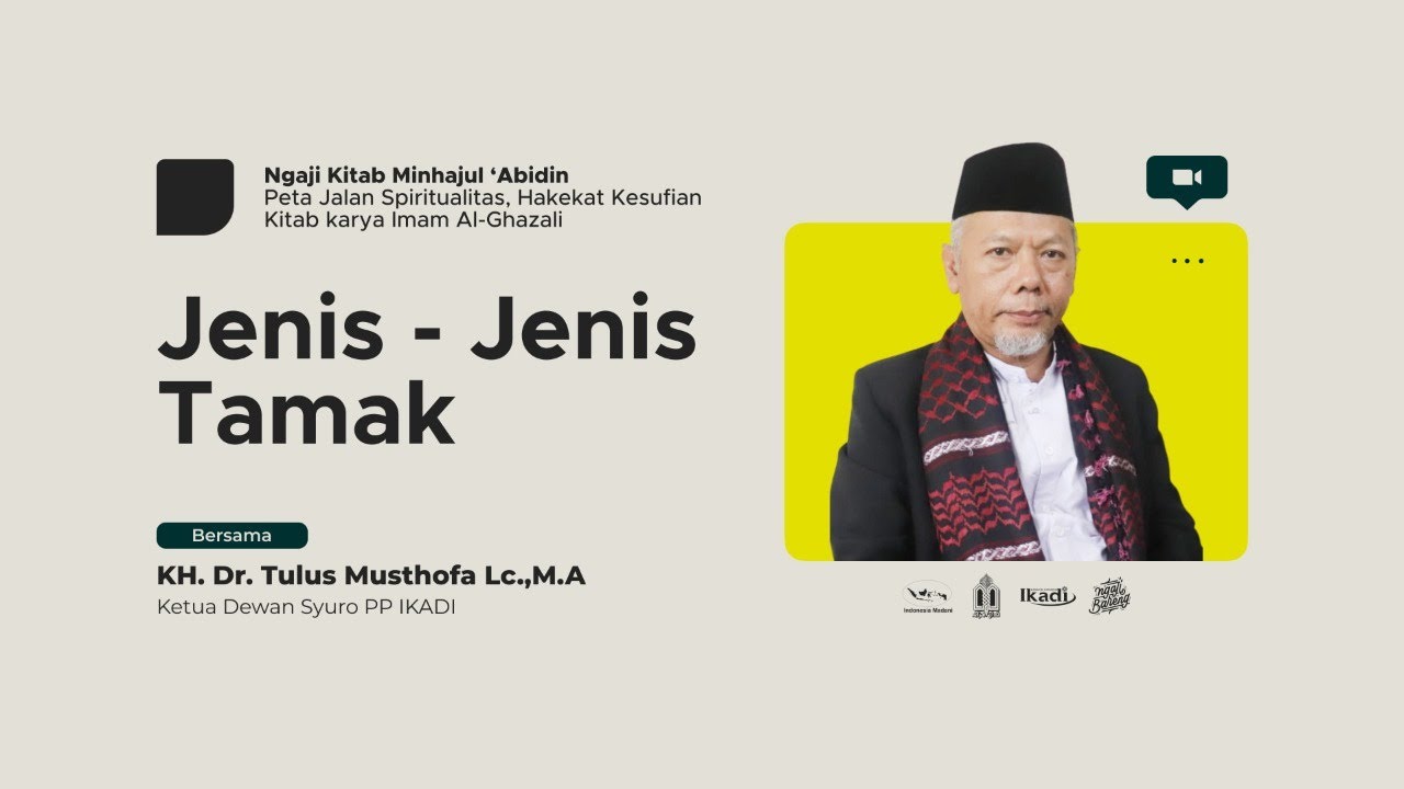 JENIS-JENIS TAMAK | Kajian Kitab Minhajul 'Abidin (Ustadz Tulus ...