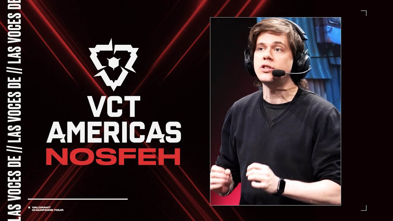 Las Voces de #VCTAmericas: Nosfeh | Perfiles | Esports | VALORANT - YouTube