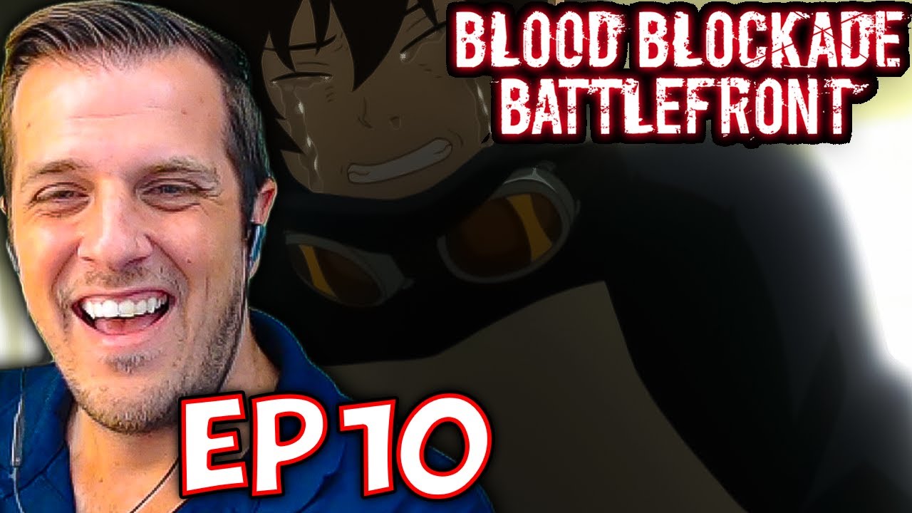 Blood Blockade Battlefront Episode 10 Anime Reaction || Kekkai Sensen ...