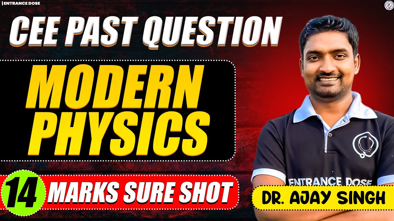 Modern Physics All Important & Past Year Question For CEE | Modern ...