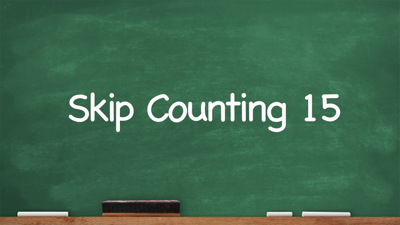 CC Skip Counting 15 - YouTube