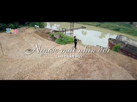 NGƯỚC MẮT NHÌN ĐỜI | LÂM CHẤN HUY | OFFICIAL MUSIC VIDEO