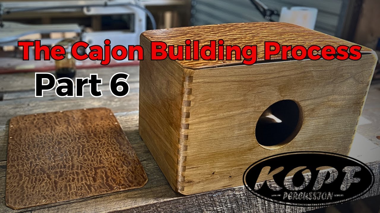 Part 6 of The Cajón Building Process Series | Watch Now! - YouTube