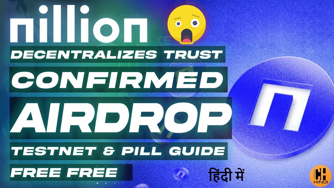 Nillion - Confirmed Airdrop 🎁 Full Guide on TestNet & Nill Pill 💊 ...