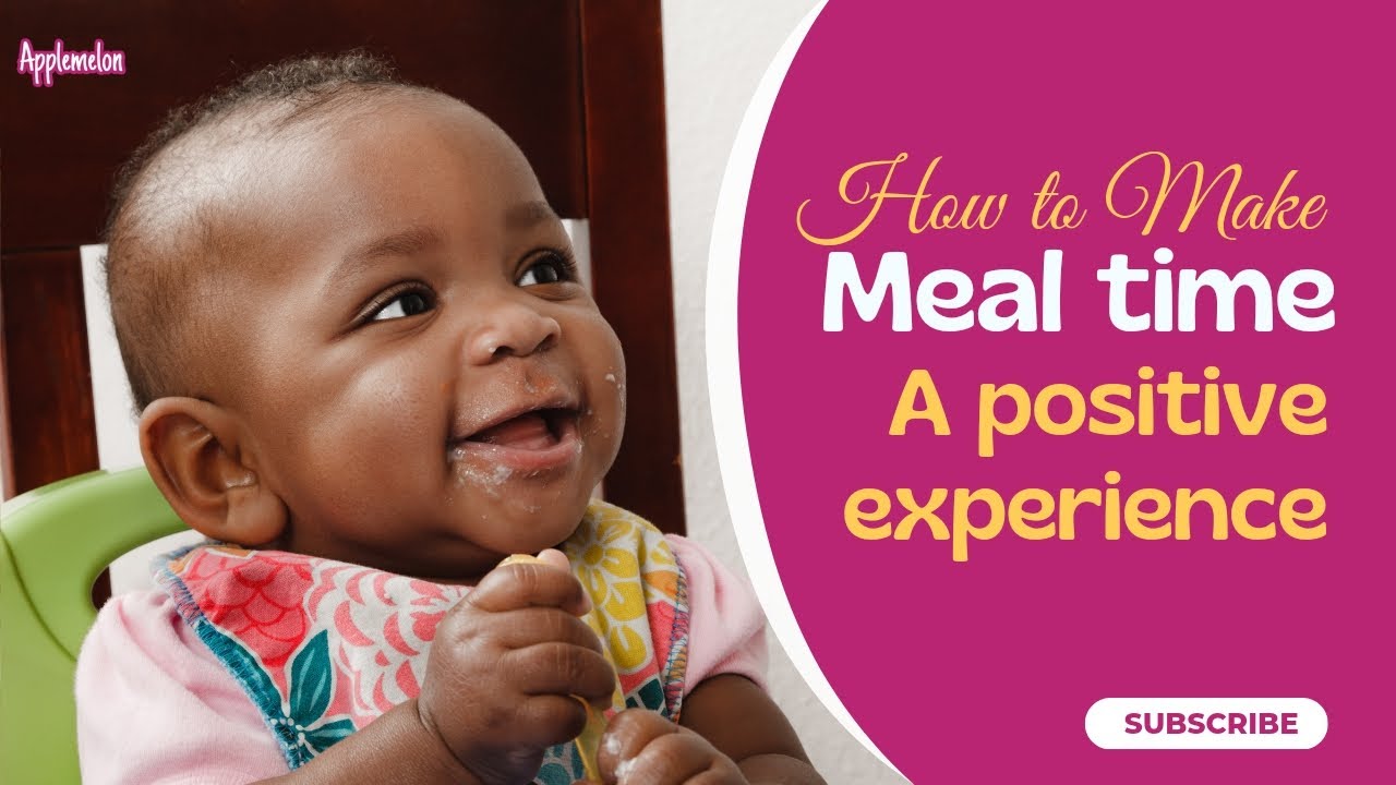 MEALTIME || How To Make Mealtime A Positive Experience - YouTube
